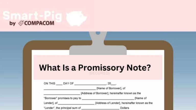 What Is a Promissory Note? Types, Examples & How They Work | smart-pig.com